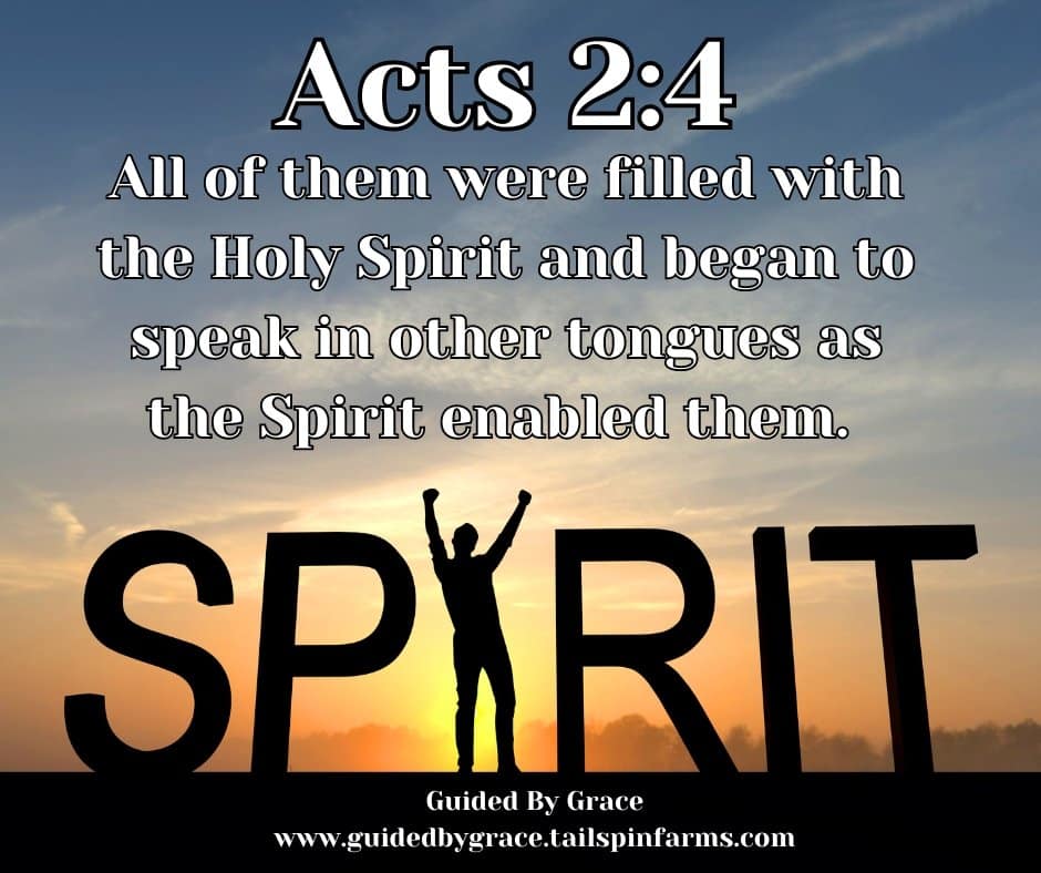 FILLED WITH THE HOLY SPIRIT / ACTS 2:4 - Guided By Grace