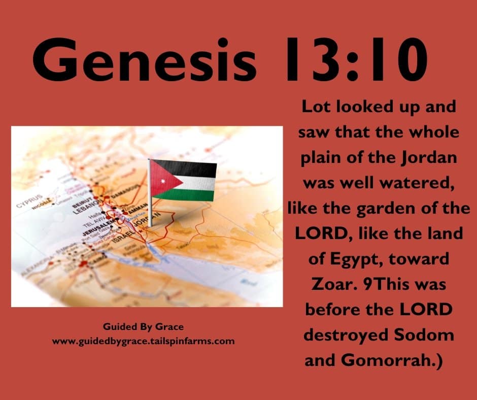 LOT LOOKED UP AND SAW / GENESIS 13:10 - Guided By Grace