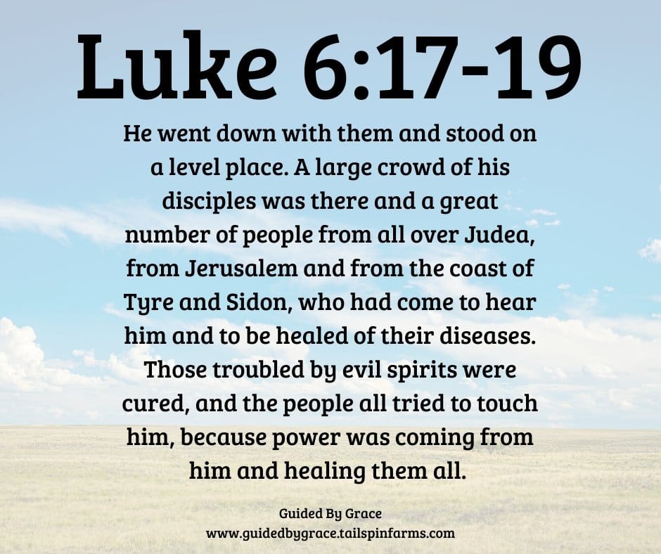 SERMON ON THE PLAIN / LUKE 6:17-19 - Guided By Grace
