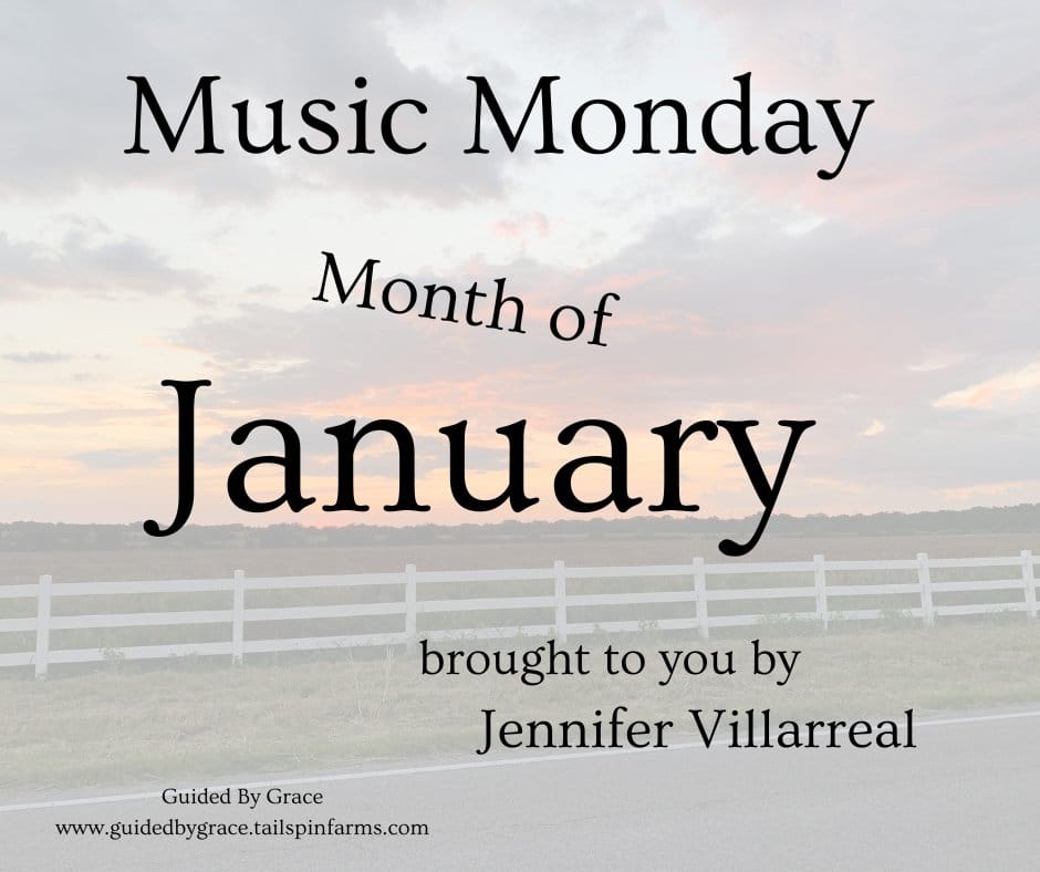 MUSIC MONDAY JANUARY 2026 - Guided By Grace