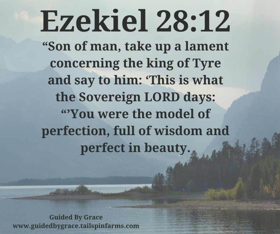 KING OF TYRE / EZEKIEL 28:12 - Guided By Grace